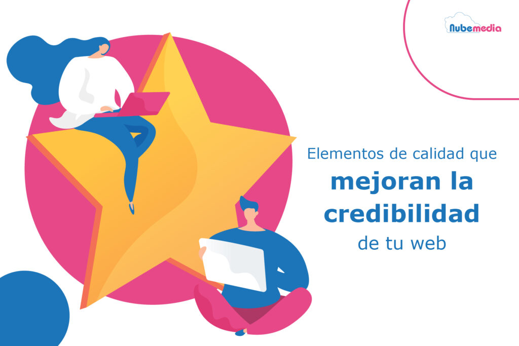 la credibilidad de tu Web |Nubemedia